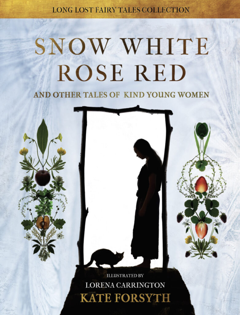 Snow-White & Rose-Red & Other Tales of Kind Young Women – #FolkloreThursday